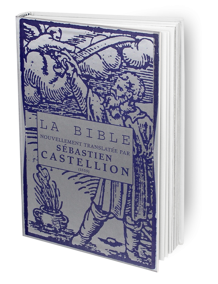 La Bible de Sébastien Castellion - Bibliorama