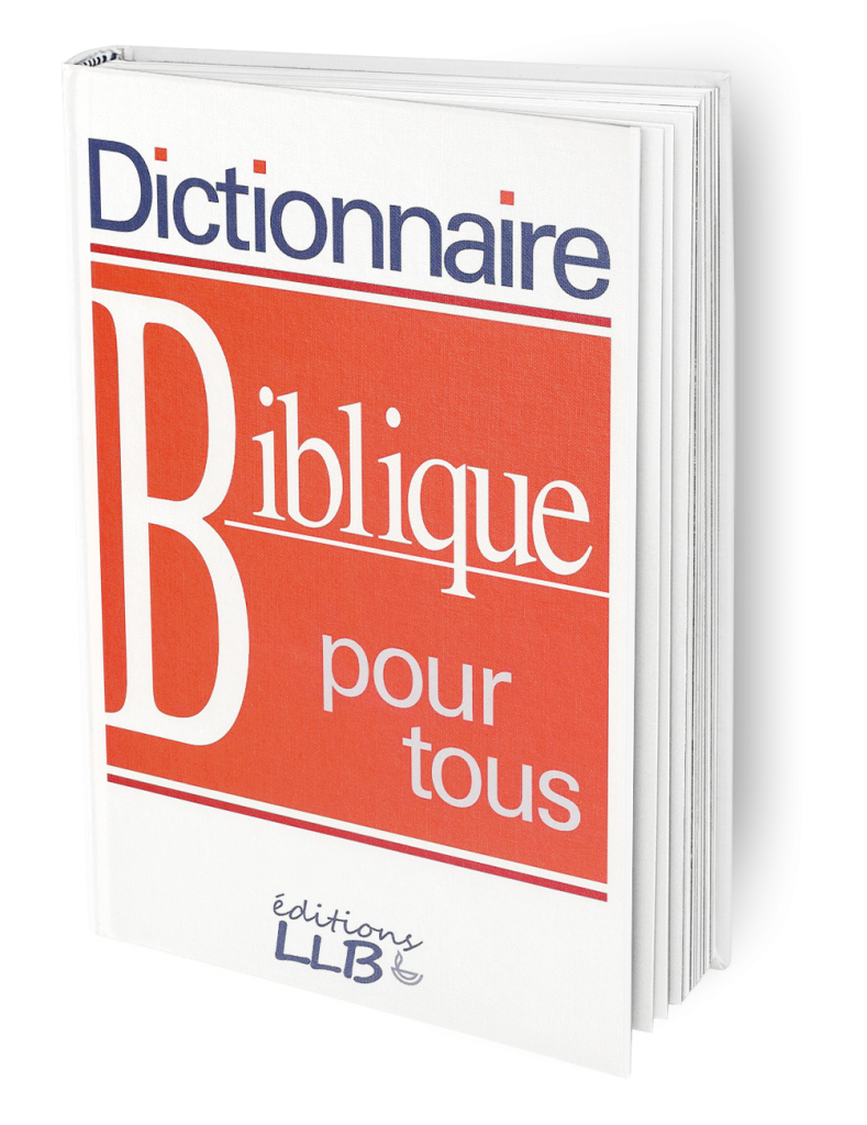 Dictionnaire biblique pour tous - Bibliorama