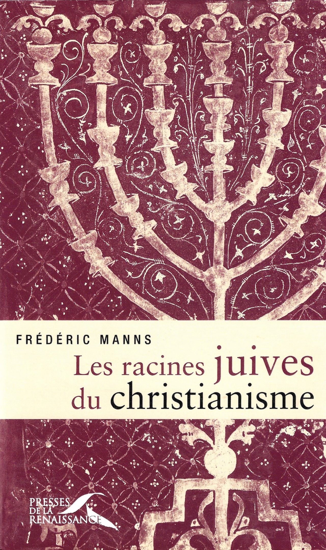 Les racines juives du Christianisme - Bibliorama