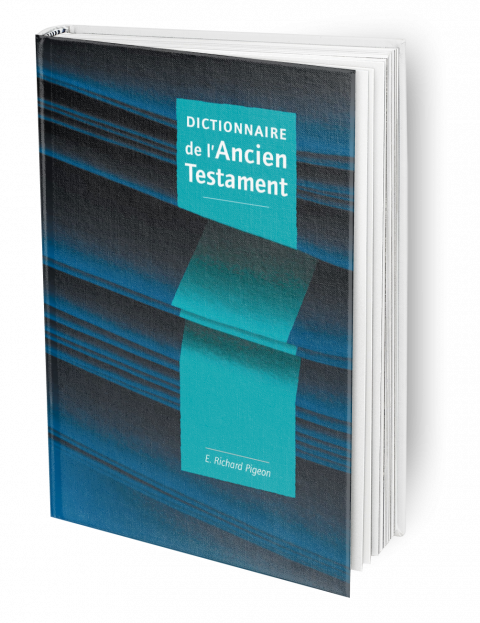 Dictionnaire de l’Ancien Testament - Bibliorama